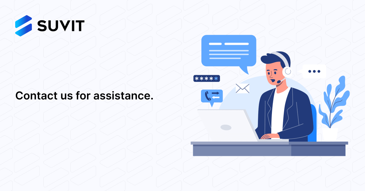 Reach Out to Suvit - We're Here to Listen and Assist