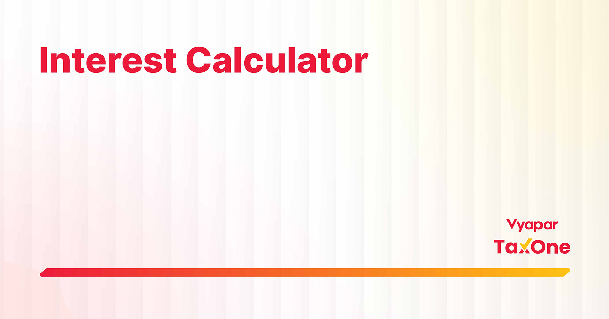 Simple Interest Calculator - Calculate Loan or Savings Interest